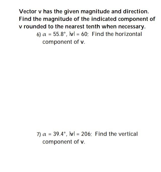 Solved Vector \\( v \\) has the given magnitude and | Chegg.com