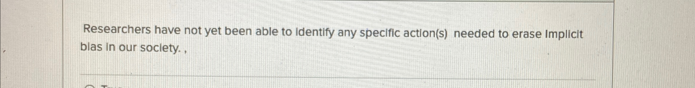 Solved Researchers have not yet been able to Identify any | Chegg.com