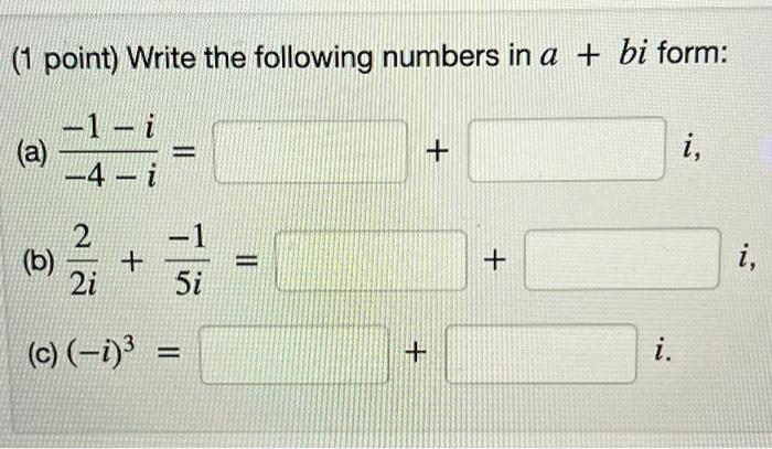 Solved Write the complex number eilla/6 in the form a + bi. | Chegg.com