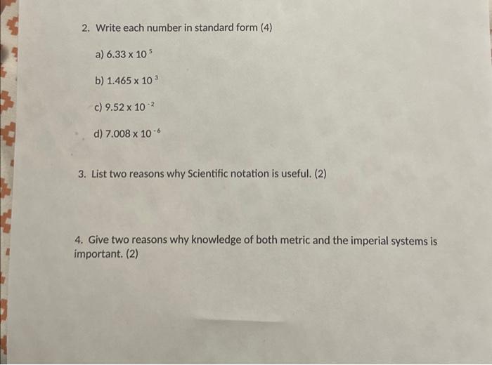 Solved 2. Write each number in standard form (4) a) 6.33×105 | Chegg.com