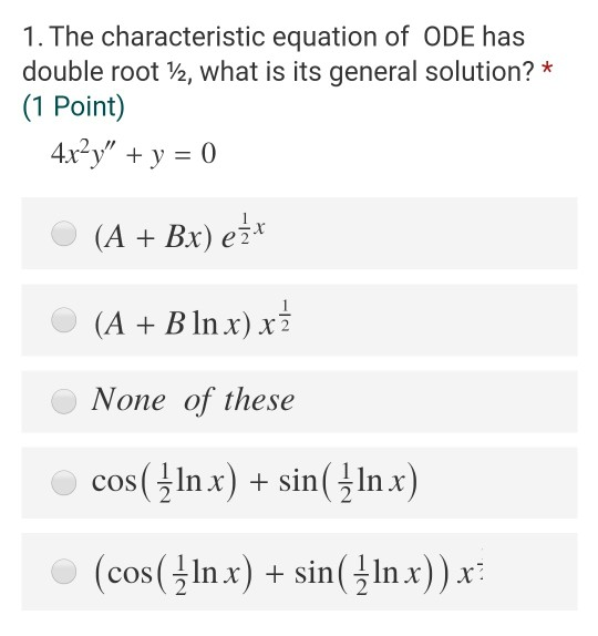 Solved 1. The characteristic equation of ODE has double root | Chegg.com