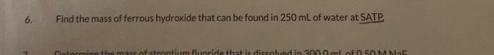 Solved Ferrous hydroxide also known as Iron (ii) hydroxide, | Chegg.com