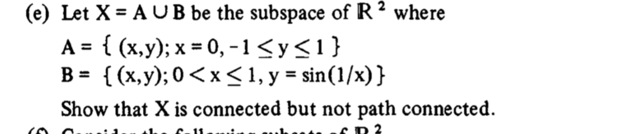 Solved (e) ﻿Let x=A∪B ﻿be the subspace of R2 ﻿wherex | Chegg.com