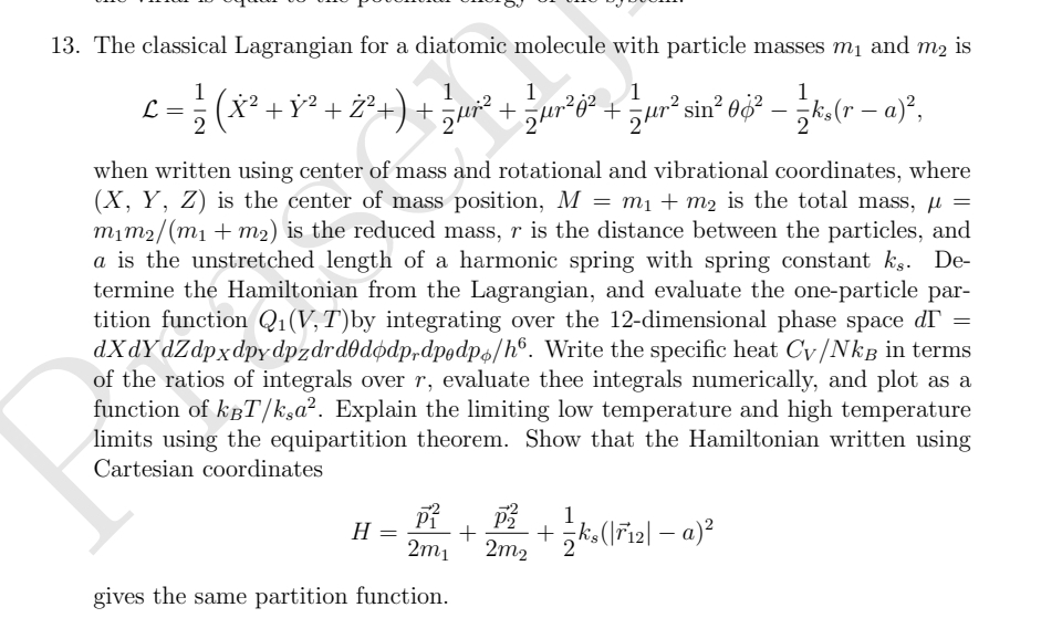 Solved The classical Lagrangian for a diatomic molecule with | Chegg.com