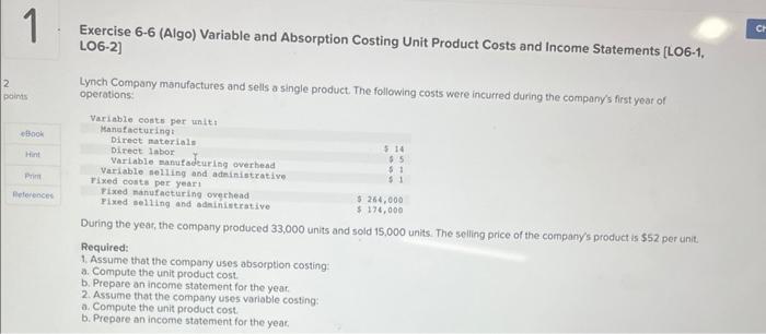 Solved Exercise 6-6 (Algo) Variable and Absorption Costing | Chegg.com