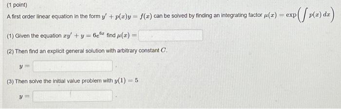 Solved A first order linear equation in the form | Chegg.com