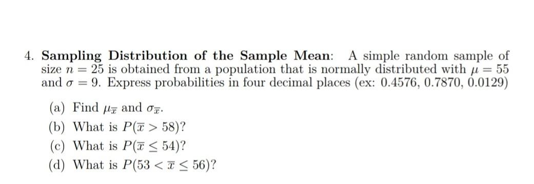 Solved 4. Sampling Distribution of the Sample Mean: A simple | Chegg.com