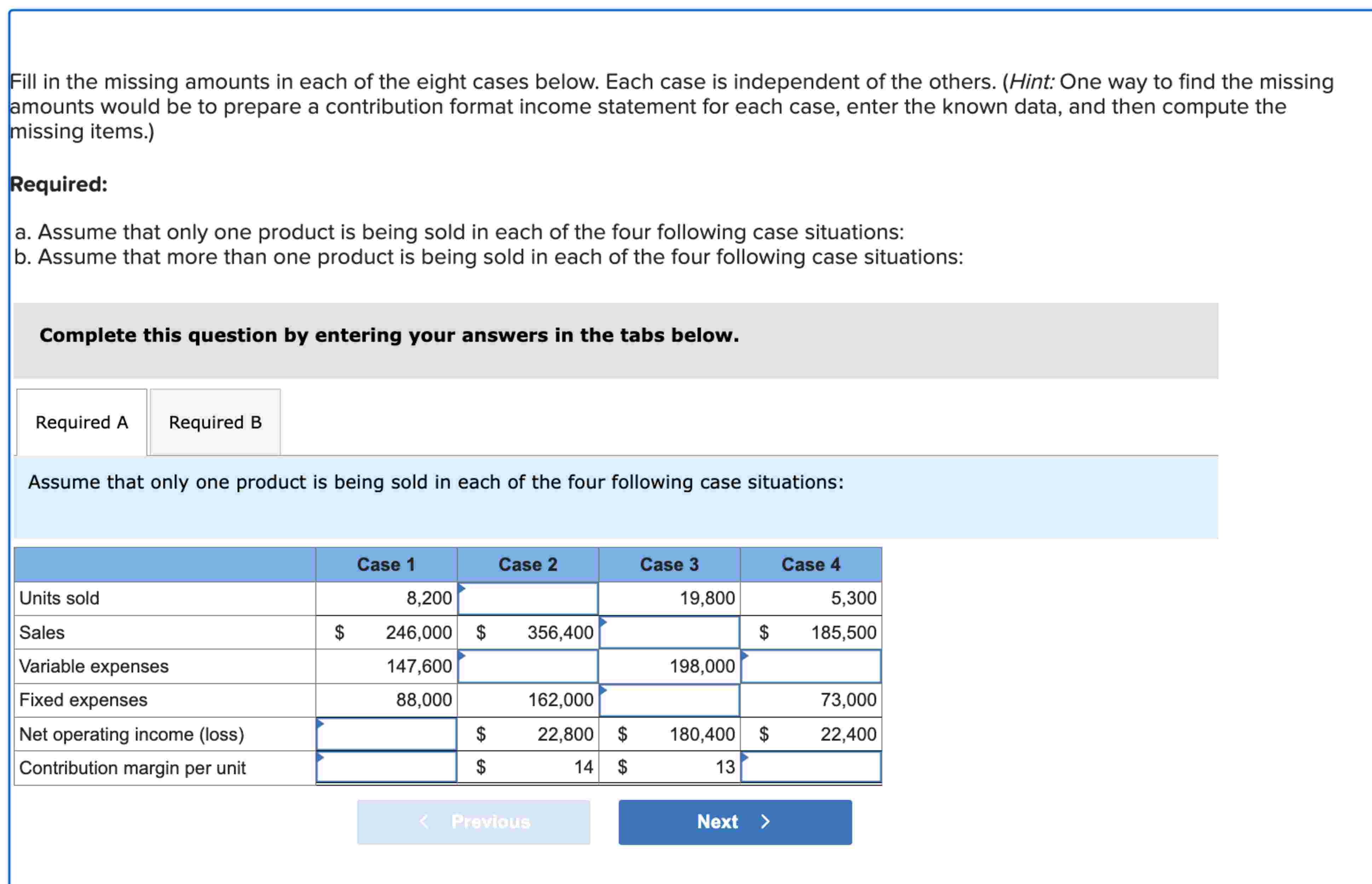 Solved ill in the missing amounts in each of the eight cases | Chegg.com