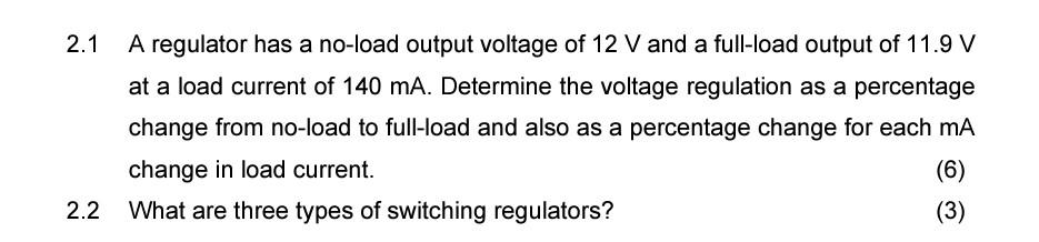 Solved 2.1 A regulator has a no-load output voltage of 12 V | Chegg.com