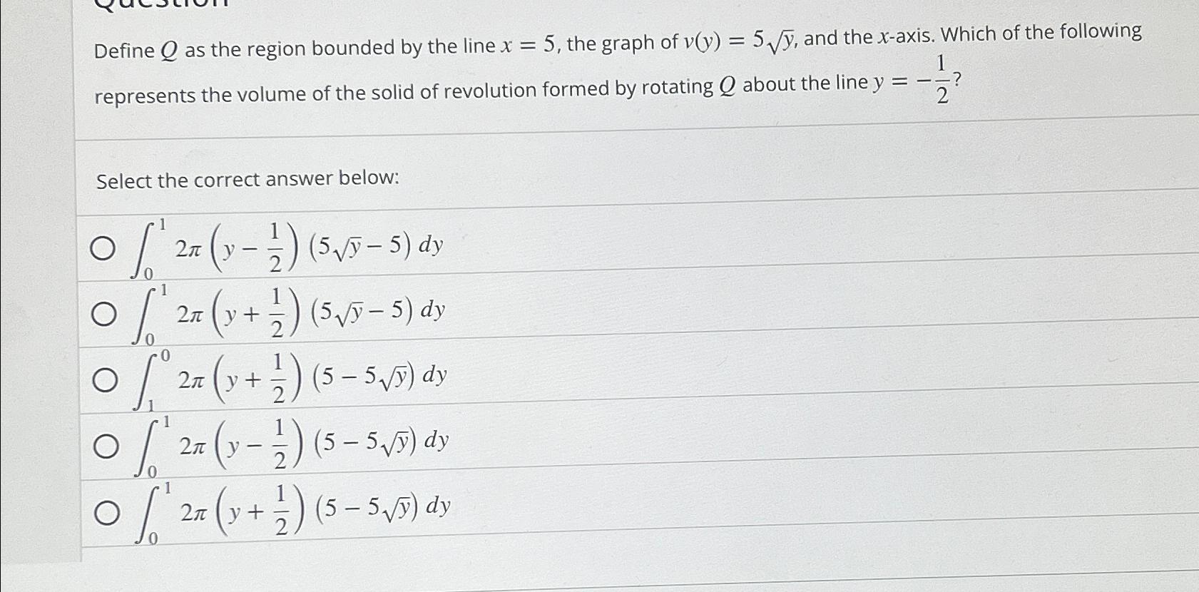 Solved Define Q ﻿as the region bounded by the line x=5, ﻿the | Chegg.com