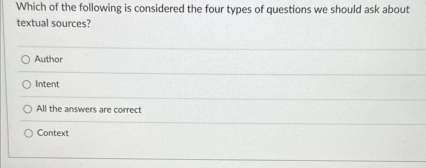 Solved Which of the following is considered the four types | Chegg.com