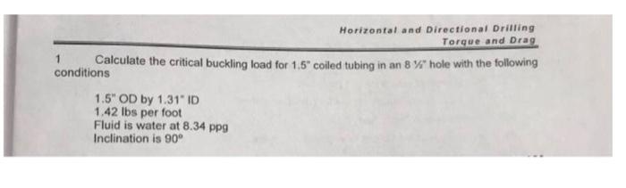 Solved Horizontal and Directional Drilling Torque and Drag 1 | Chegg.com