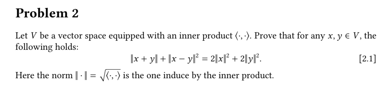 Solved Problem 2Let V ﻿be a vector space equipped with an | Chegg.com