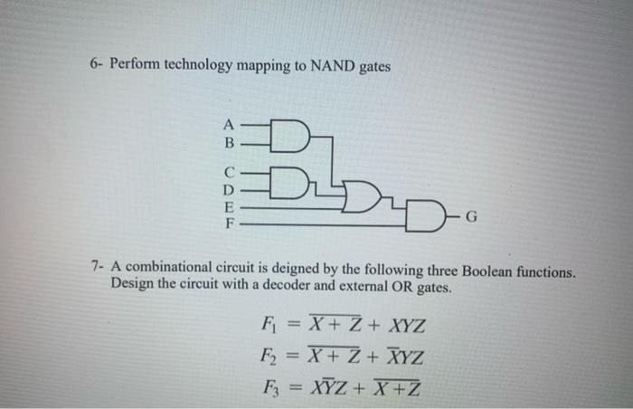 Solved 6- Perform technology mapping to NAND gates A B D D E | Chegg.com