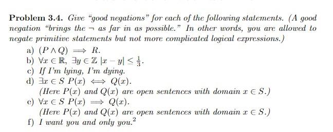 Solved Problem 34 Give Good Negations For Each Of The 
