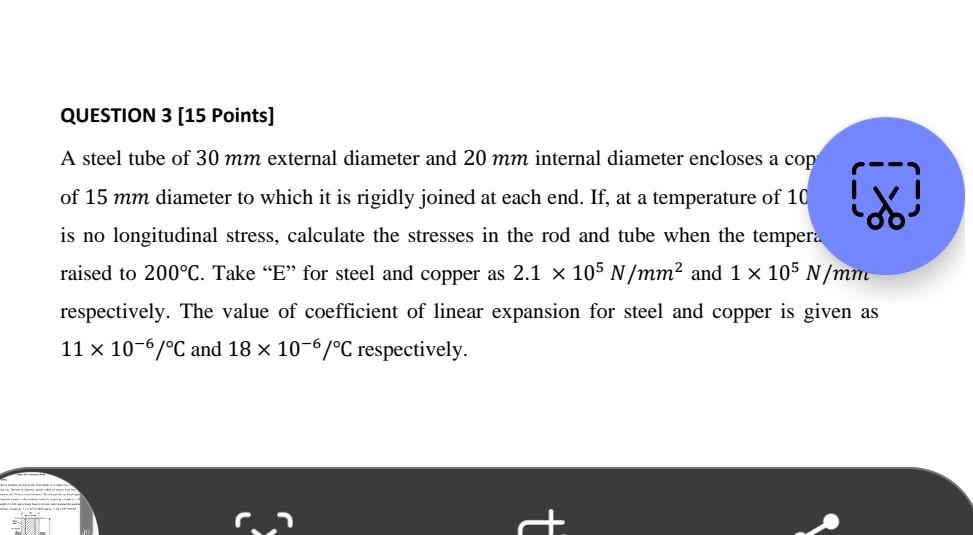 Solved QUESTION 3 [15 Points] A steel tube of 30 mm external | Chegg.com