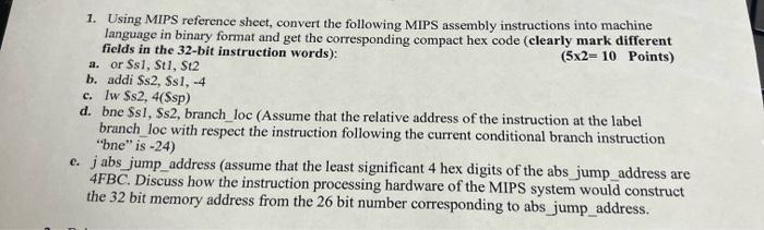 Solved 1. Using MIPS reference sheet, convert the following | Chegg.com Solved 1. Using MIPS reference sheet, convert the following | Chegg.com