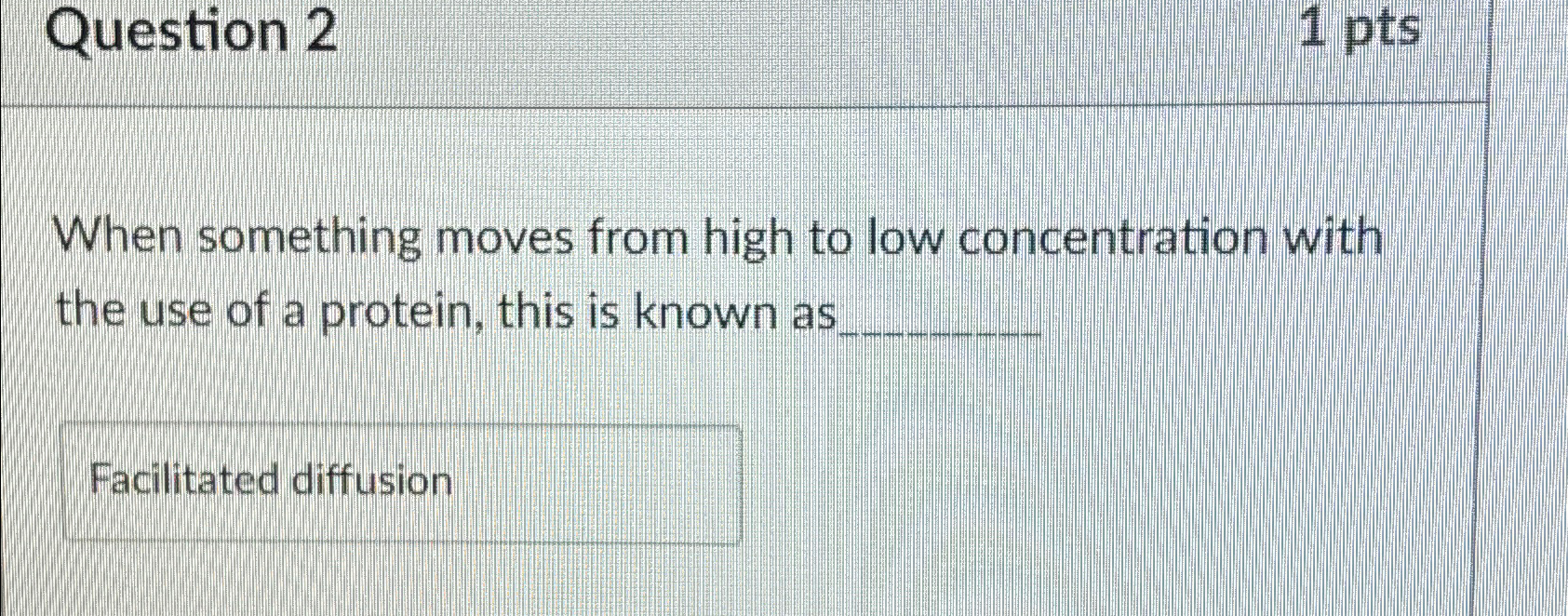 Solved Question 21 ﻿ptsWhen something moves from high to low | Chegg.com