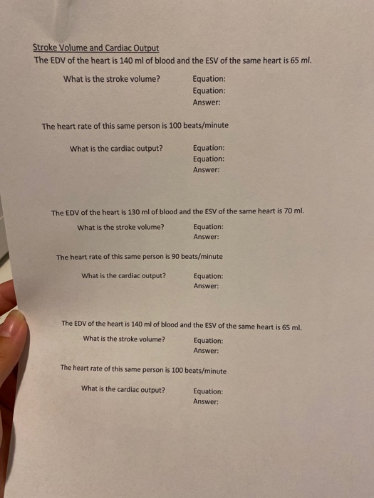 Solved Stroke Volume and Cardiac Output The EDV of the heart | Chegg.com