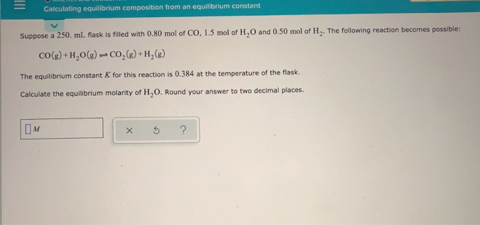 Solved Calculating equilibrium composition from an | Chegg.com