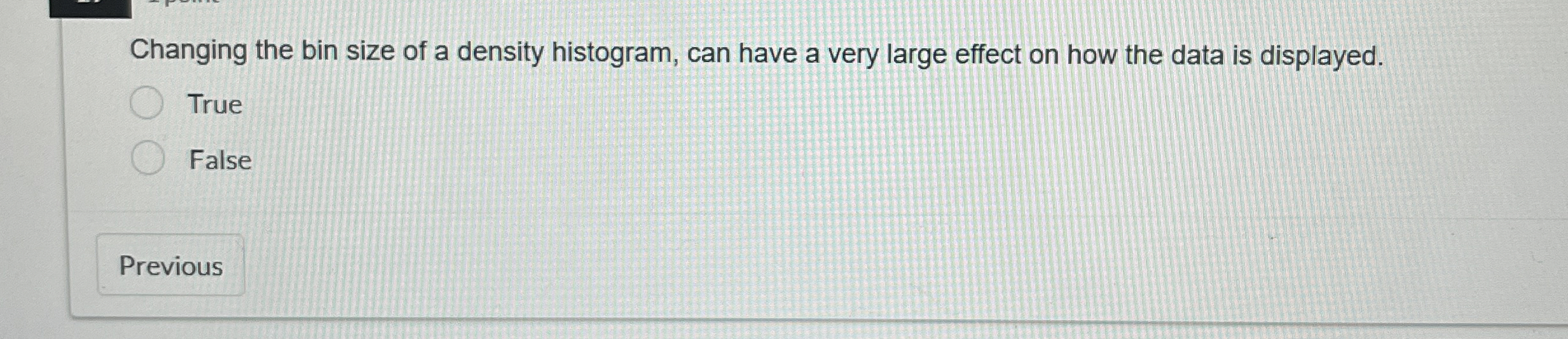 Solved Changing the bin size of a density histogram, can | Chegg.com