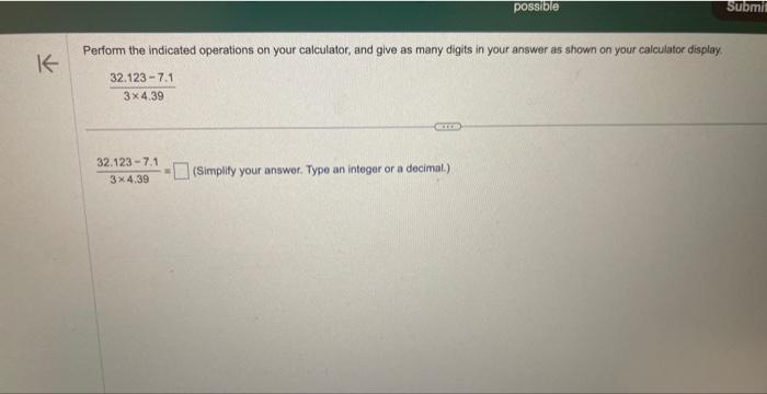 Solved Perform the indicated operations on your calculator, | Chegg.com