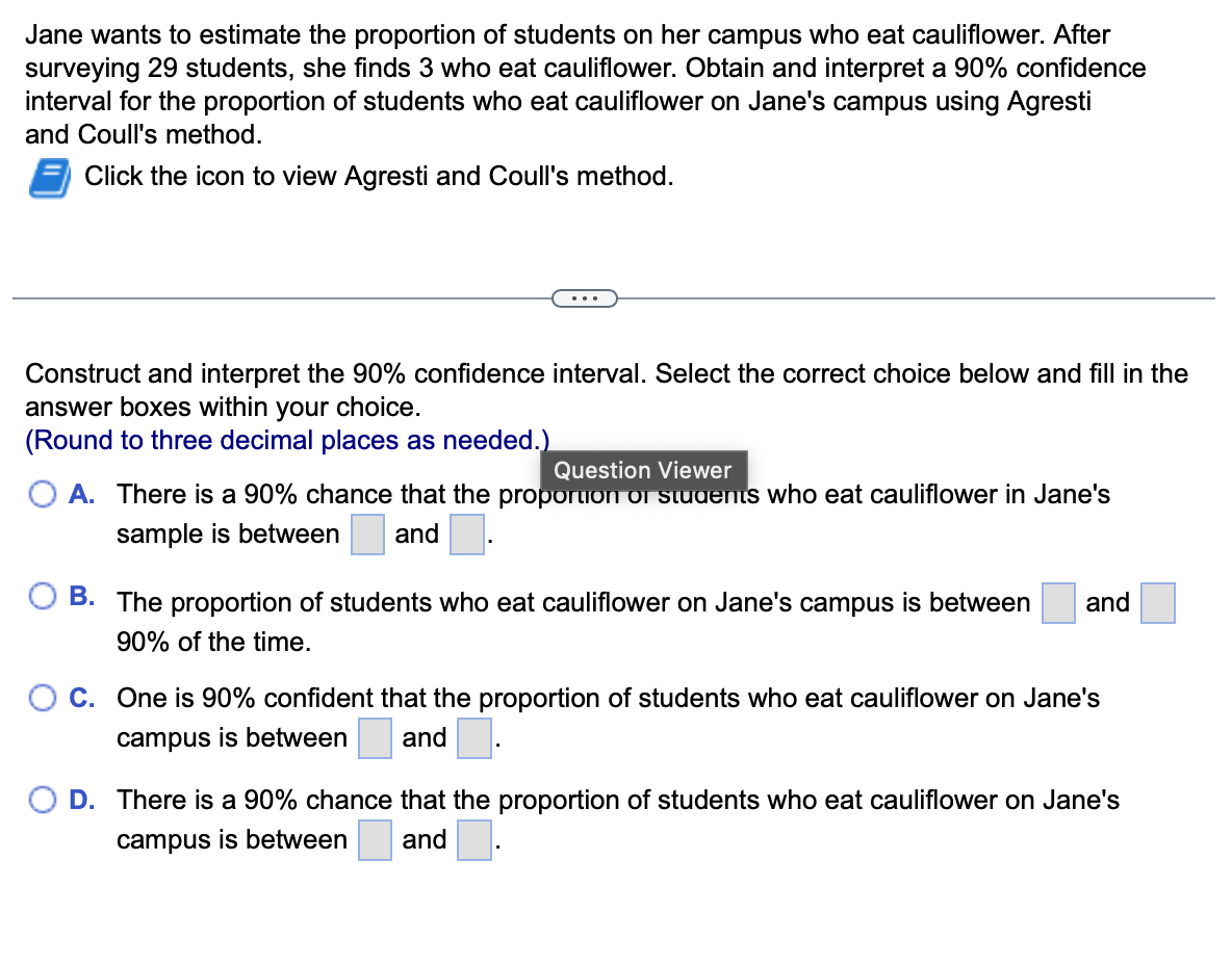 Solved Jane wants to estimate the proportion of students on | Chegg.com