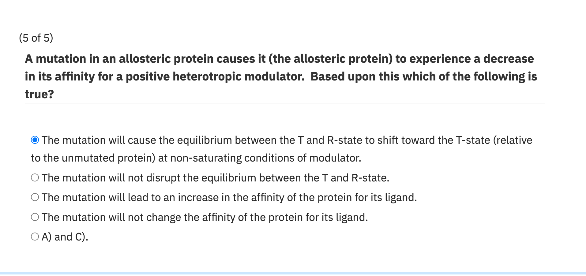 Solved (5 ﻿of 5)A mutation in an allosteric protein causes | Chegg.com