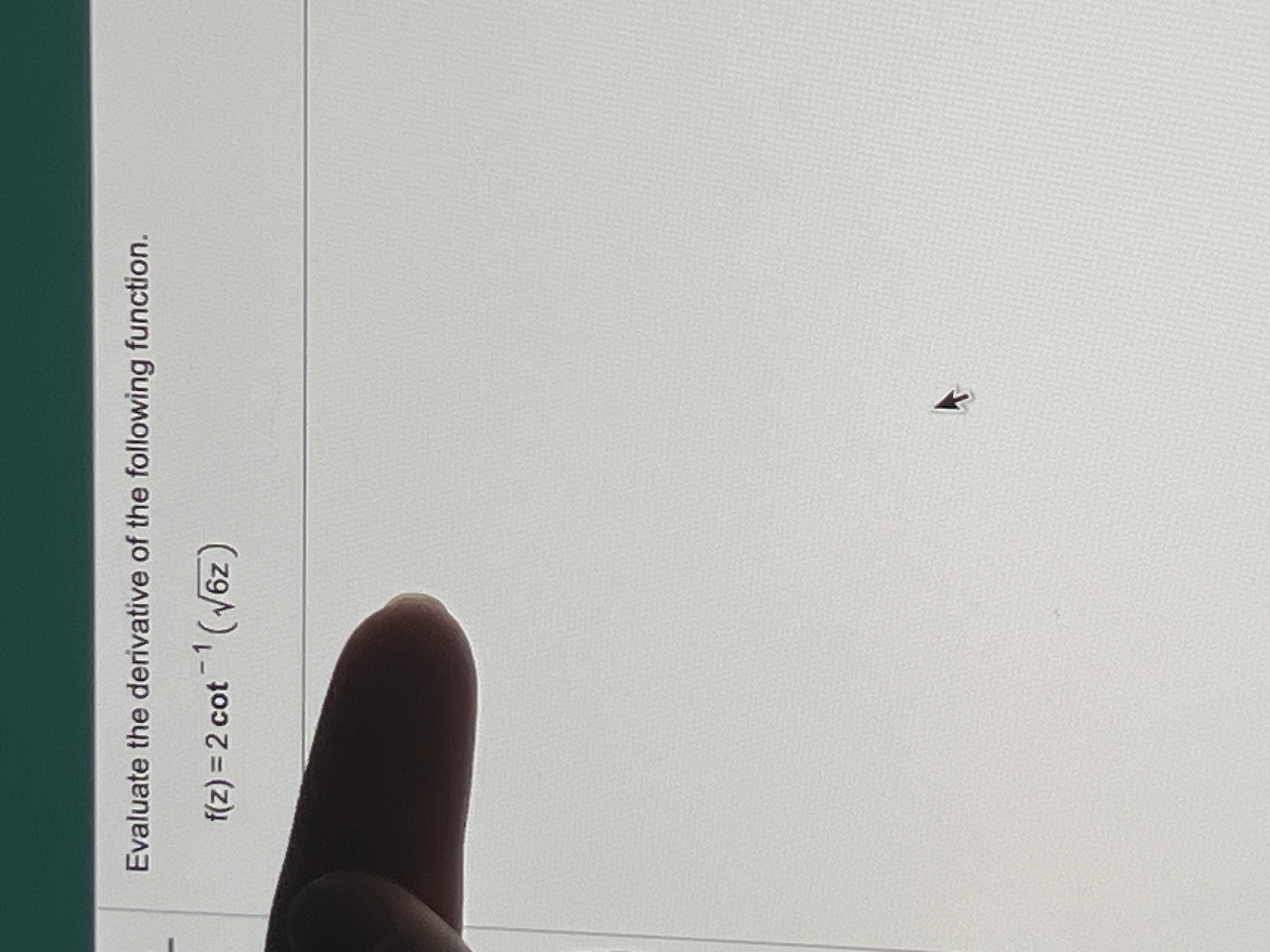 Solved Evaluate the derivative of the following | Chegg.com