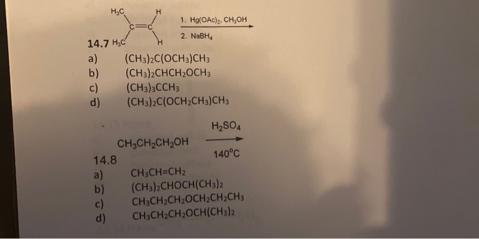 Solved H HC 1. Hg(OAc), CH, OH 2. NaBH4 14.7 HC a) | Chegg.com