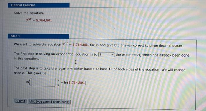 Solved Tutorial Exercise Solve the equation 70x-5,764,801 | Chegg.com