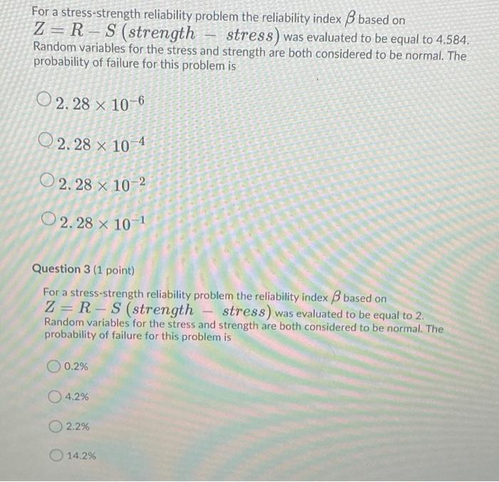 Solved For a stress-strength reliability problem the | Chegg.com