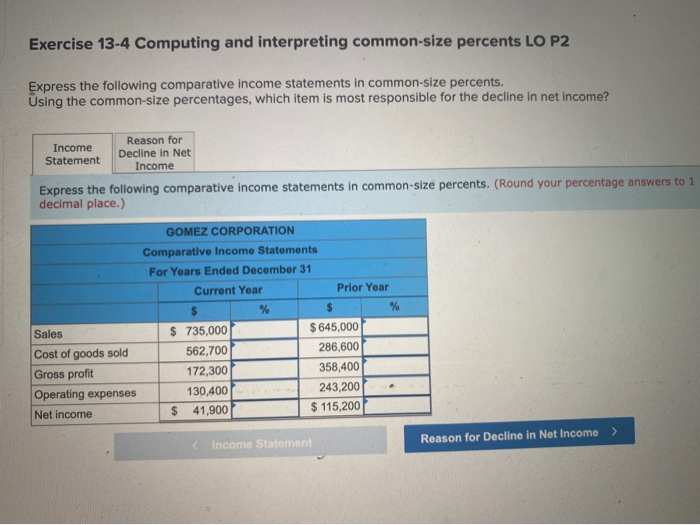 Solved Exercise 13-4 Computing and interpreting common-size | Chegg.com
