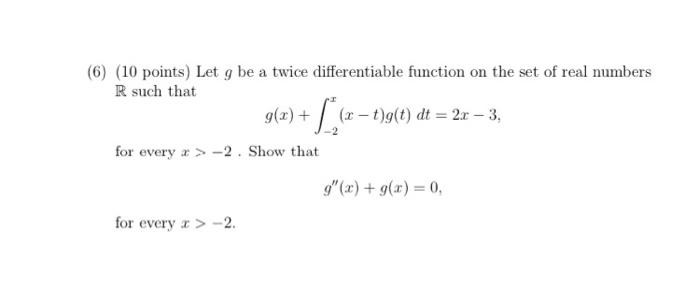 Solved 6 10 Points Let G Be A Twice Differentiable
