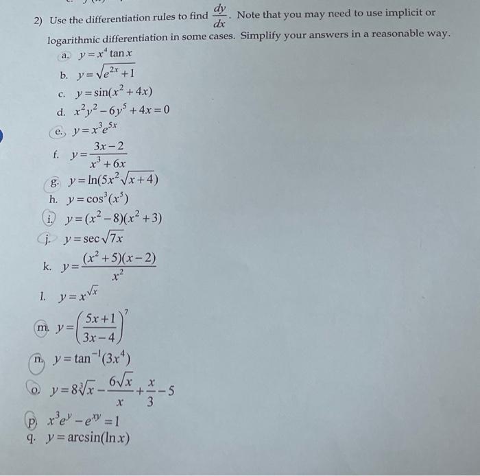 Solved use differention rules to find dy/dx for thr | Chegg.com