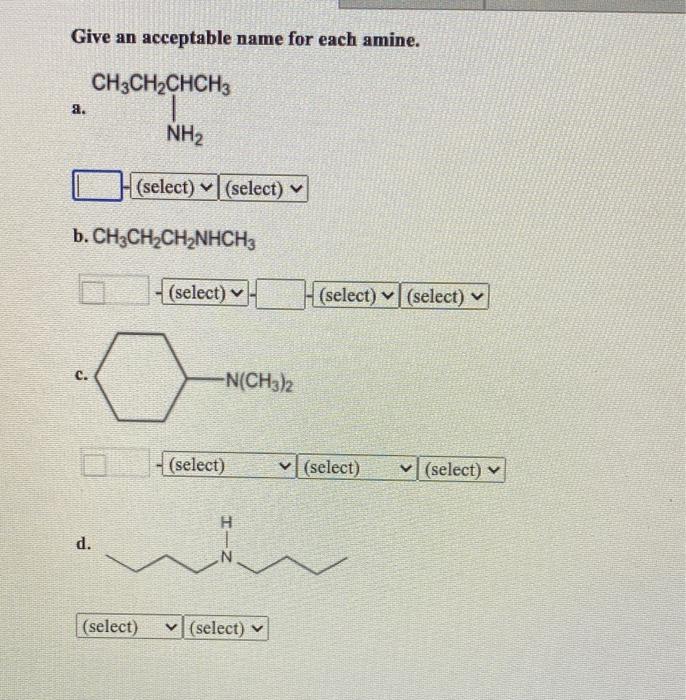 Solved Give an acceptable name for each amine. CH3CH2CHCH3 | Chegg.com