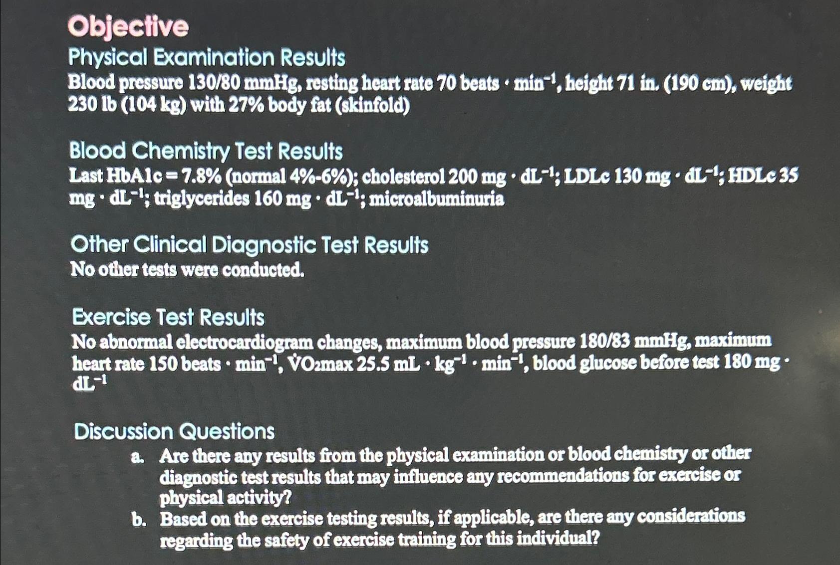 Solved ObjectivePhysical Examination ResultsBlood pressure | Chegg.com
