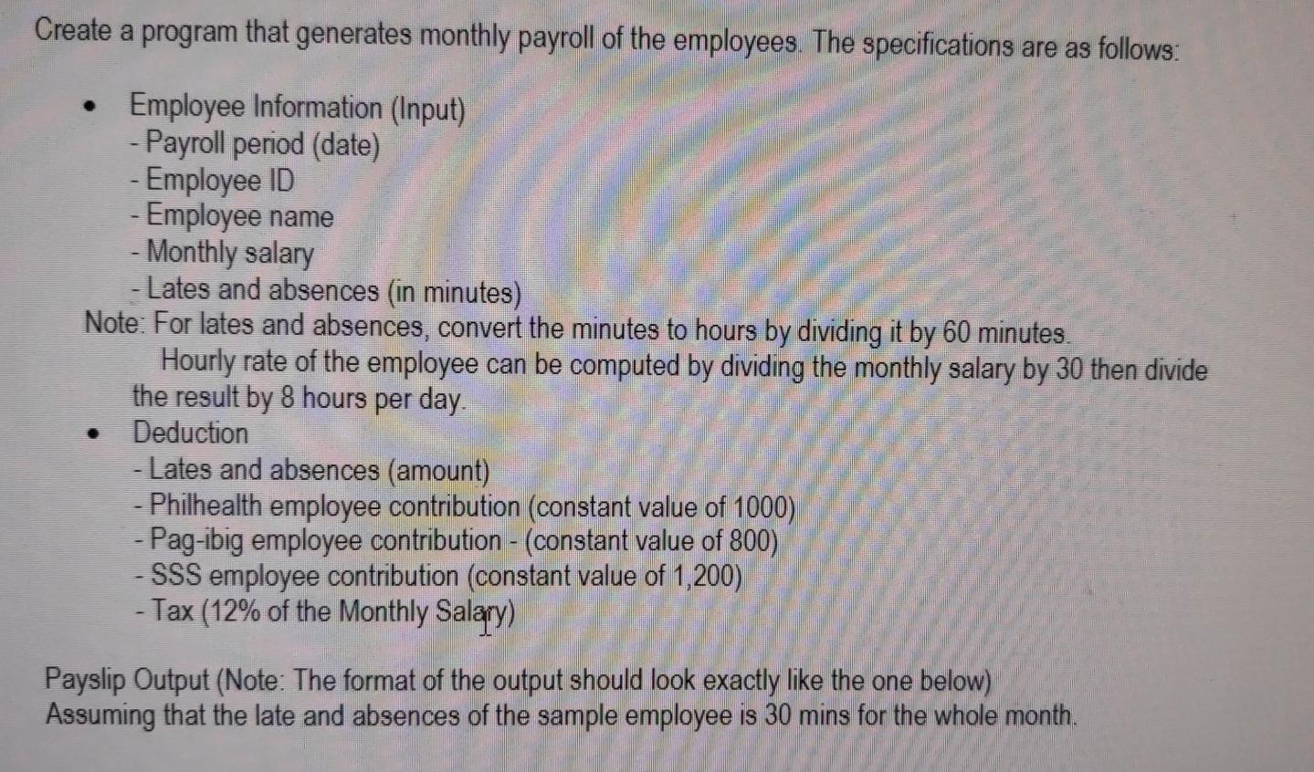 Solved Create a program that generates monthly payroll of | Chegg.com
