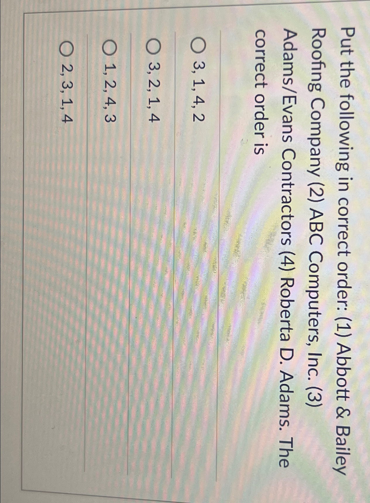 Solved Put the following in correct order: (1) ﻿Abbott & | Chegg.com