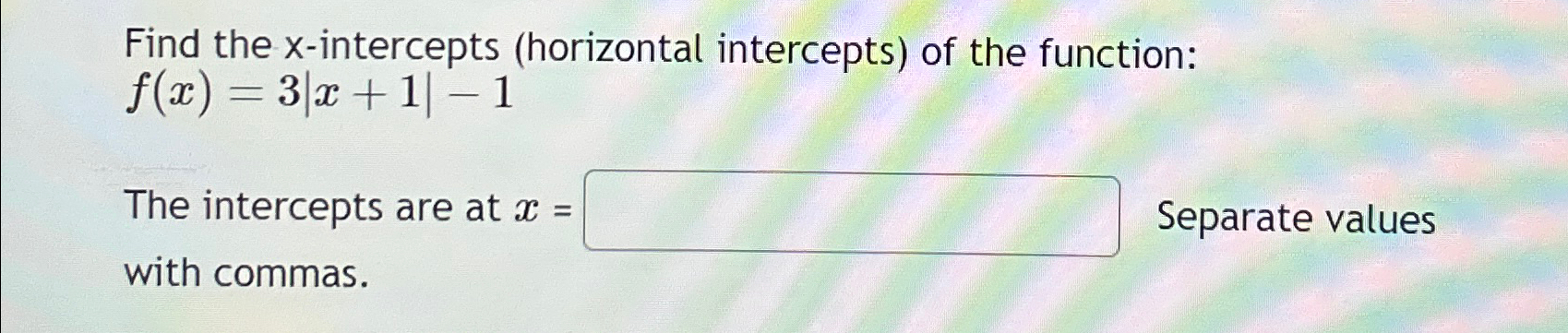 Solved Find the x-intercepts (horizontal intercepts) ﻿of the | Chegg.com