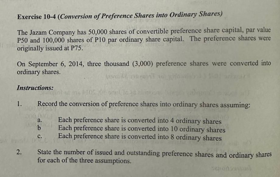 Solved Exercise 10-4 (Conversion of Preference Shares into | Chegg.com