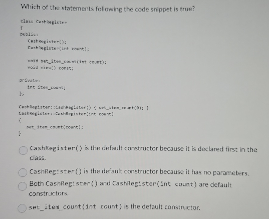Solved Which of the statements following the code snippet is | Chegg.com