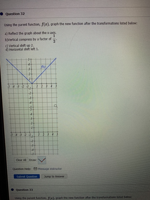 Solved Question 32 Using the parent function, $(2), graph | Chegg.com