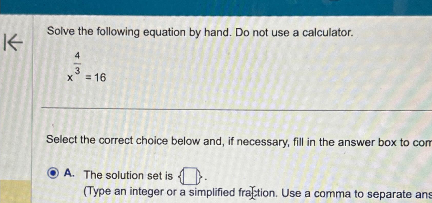 Solved Solve the following equation by hand. Do not use a | Chegg.com