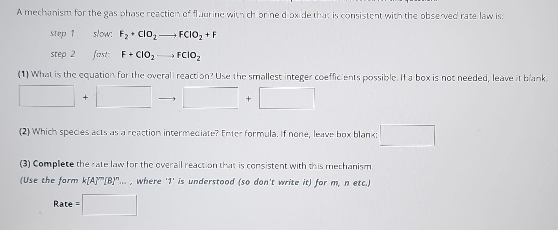 A mechanism for the gas phase reaction of fluorine | Chegg.com