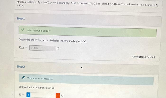 Solved Moist air initially at T1=140∘C,p1=4 bar, and ϕ1=50% | Chegg.com