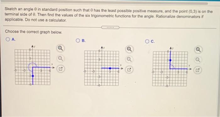 Solved Sketch an angle in standard position such that has | Chegg.com