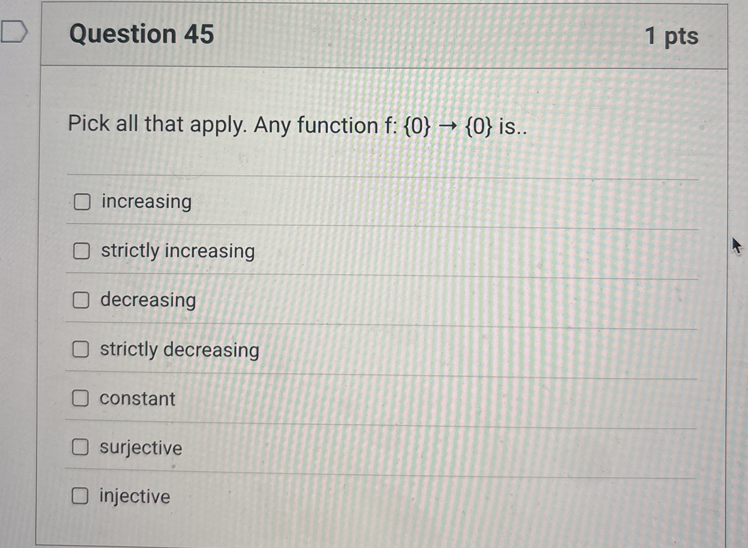 Solved Question 451 ﻿ptsPick all that apply. Any function f: | Chegg.com