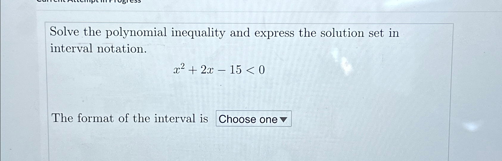 Solved Solve the polynomial inequality and express the | Chegg.com