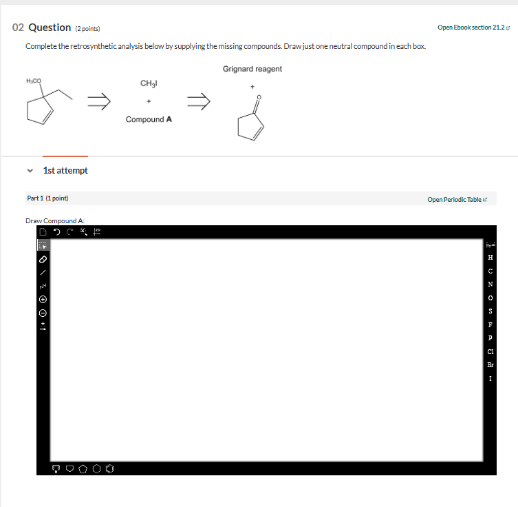 02 ﻿Question (2points)Complete the retrosynthetic | Chegg.com